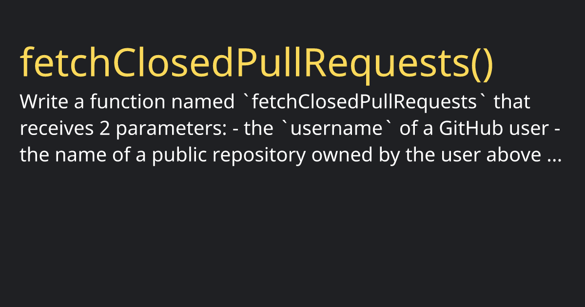 Fetchclosedpullrequests 100 Js Functions