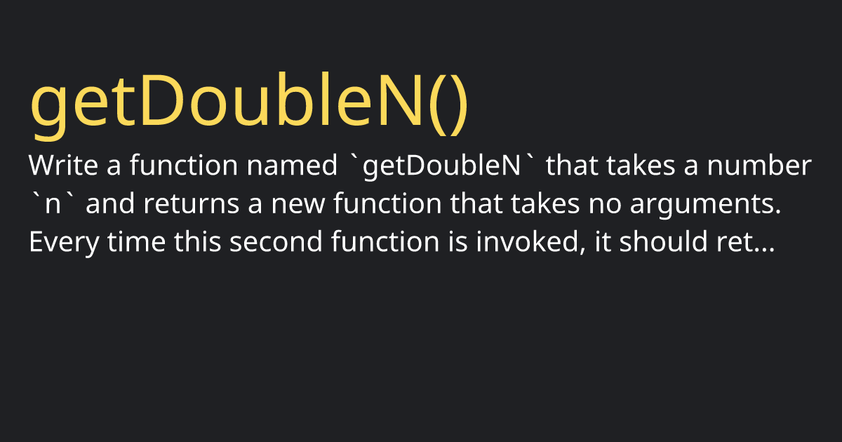 getDoubleN | 100 JS Functions
