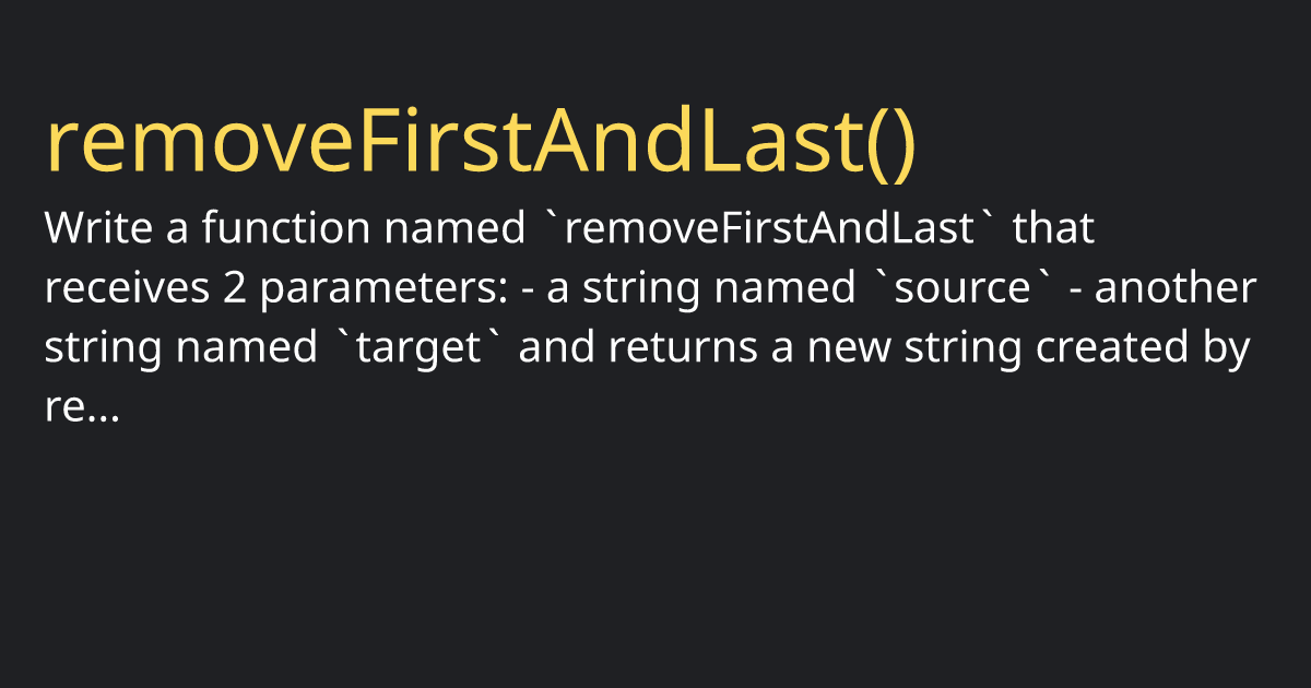 removeFirstAndLast | 100 JS Functions