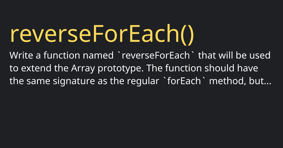 Reverseforeach 100 Js Functions